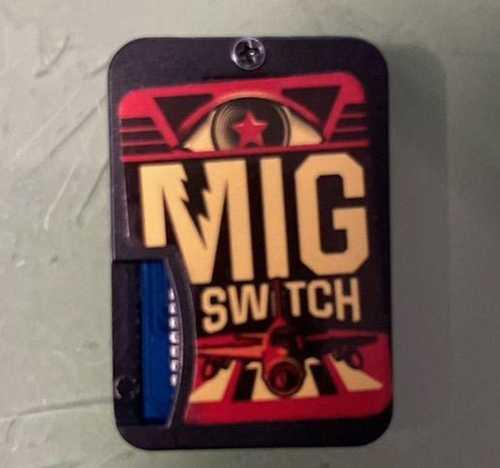 Mig switch