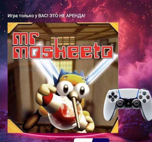 Mr Moskeeto PS5 и PS4