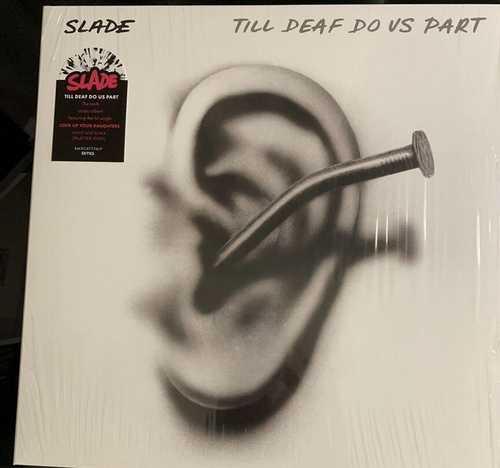 Винил slade, 1981г, "till deaf DO US part"