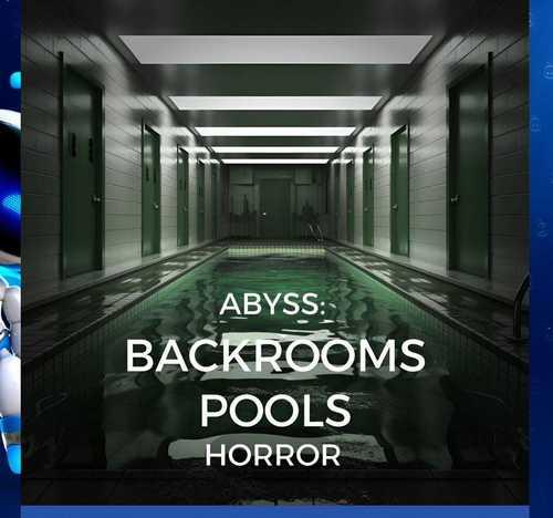 Abyss: backrooms pools horror ps4 и ps5