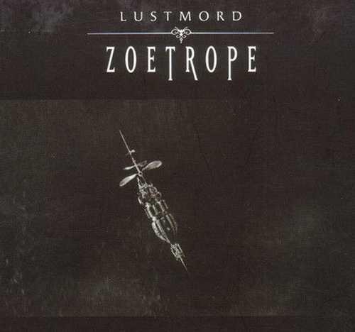 Lustmord – Zoetrope CD