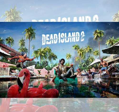 Dead Island 2 Для PS4 PS5