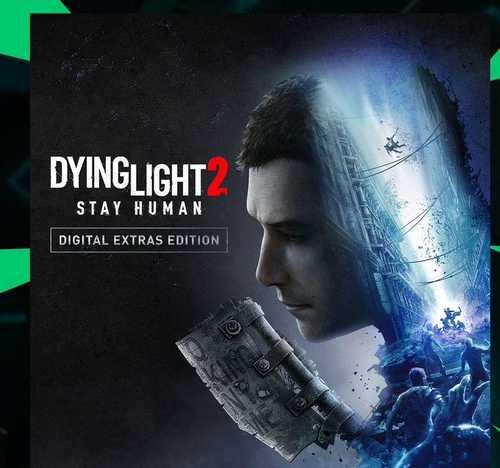 Dying Light 2 Stay Human: Extras Edition на PS4 PS5