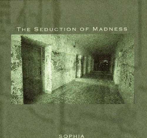 Sophia – The Seduction Of Madness cdep