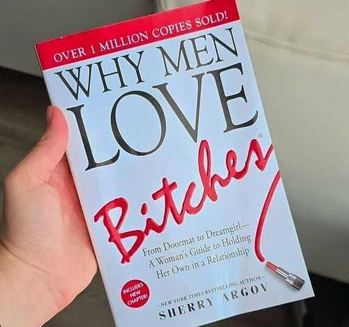 Why men love bitches