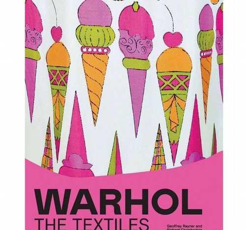 Книга Andy Warhol Textiles Энди Уорхол