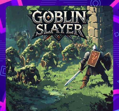 Goblin Slayer ps4 и ps5