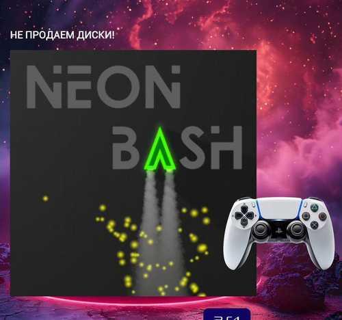 Neon Bash ps4 и ps5