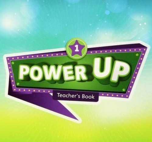 Учебник Power Up 1 Teacher's Book