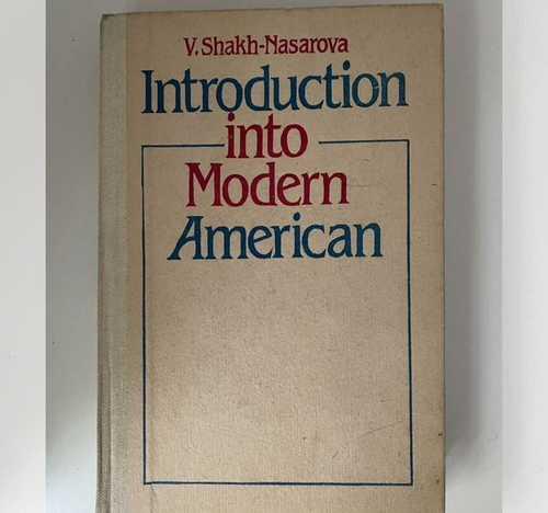 Introduction into Modern American