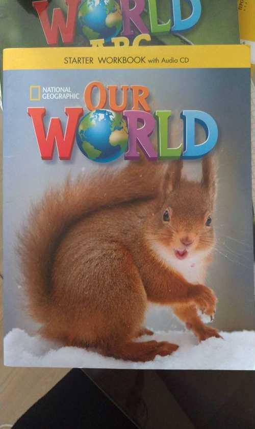 Our World Starter учебник, рабочая тетрадь прописи