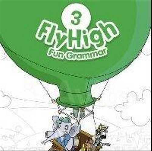 Fly High. Level 3. Fun Grammar (+ Audio CD)