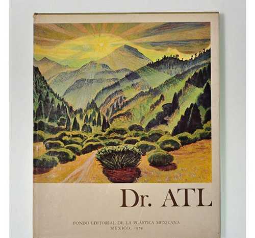 Dr.Atl - Pinturas y dibujos