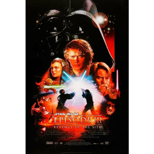 Плакат, постер на холсте Звездные войны: Эпизод 3-Месть Ситхов (Star Wars: Episode III-Revenge of the Sith, 2005г). Размер 30 х 42 см