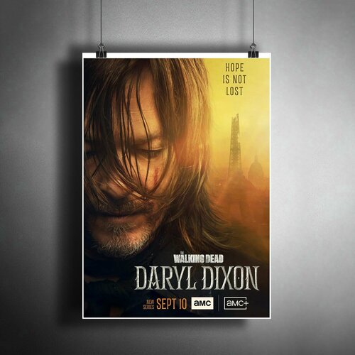 Постер плакат для интерьера "Сериал: Ходячие мертвецы: Дэрил Диксон. The Walking Dead" / A3 (297 x 420 мм)