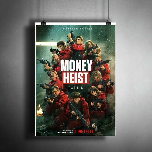 Постер плакат для интерьера "Сериал: Бумажный дом. La Casa De Papel. Money Heist" / Декор дома, офиса, комнаты, квартиры, детской A3 (297 x 420 мм)
