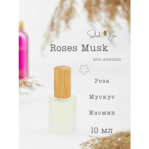 Roses Musk духи стойкие