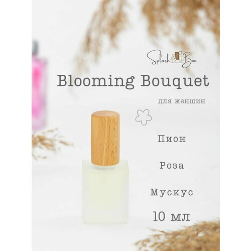 Miss Blooming Bouquet духи стойкие