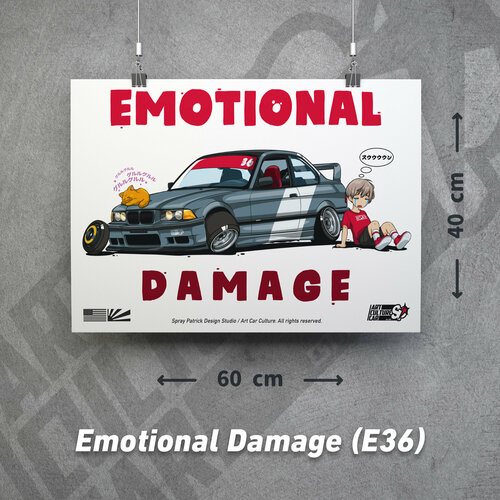 Постер Spray Patrick Emotional Damage (BMW E36) 59,4x42 (А2)