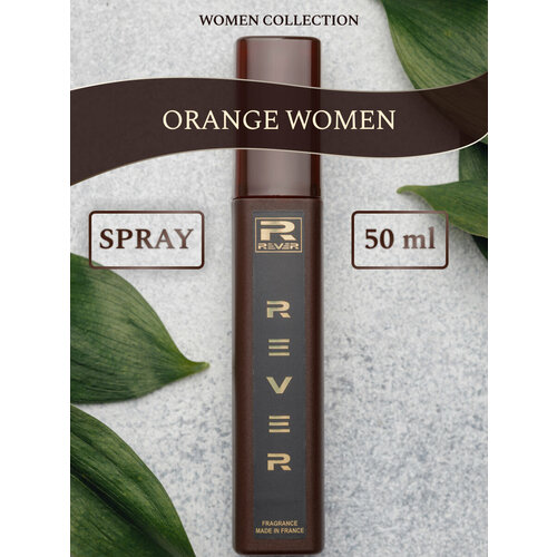 L198/Rever Parfum/Collection for women/ORANGE WOMEN/50 мл