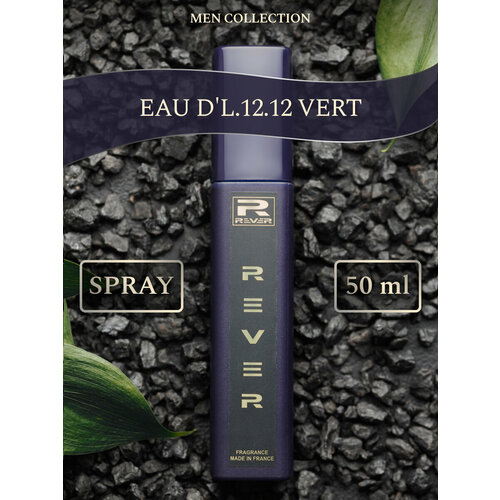 G127/Rever Parfum/Collection for men/EAU D'L.12.12 VERT/50 мл