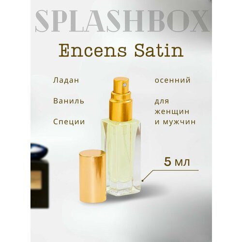Encens Satin парфюм стойкий