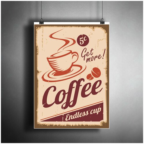Постер плакат для интерьера "Пейте больше кофе! Винтажный постер, подарок для кофемана" / Декор дома, офиса, комнаты, квартиры A3 (297 x 420 мм)