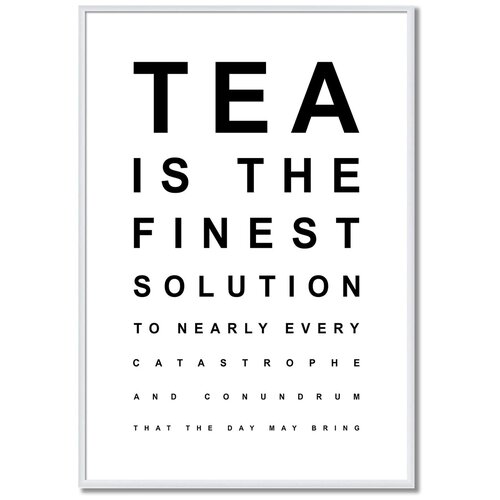 Постер в рамке Postermarkt "Tea is the finest", 40х50 см