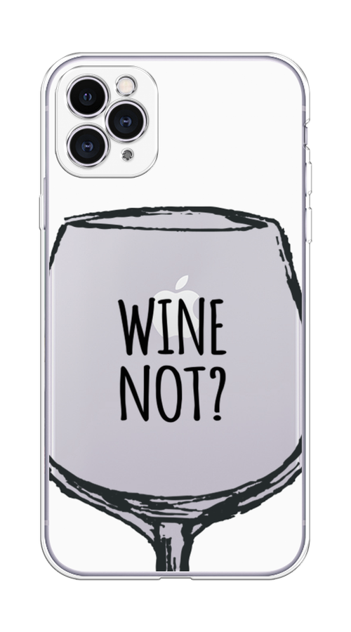 Чехол на Apple iPhone 11 Pro Max "Wine not white"