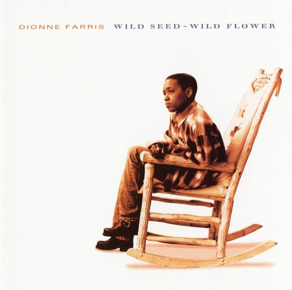 Dionne Farris – Wild Seed - Wild Flower (1 CD)