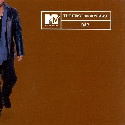 Mtv: The First 1000 Years (Series) & Various Artists: Mtv First 1000 Years: R&B (1 CD)