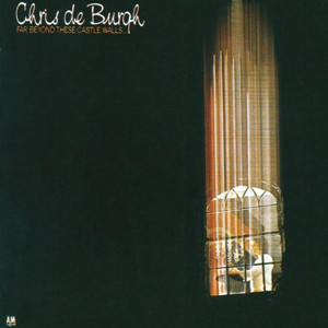 Chris De Burgh - Far Beyond These Castle Walls (1 CD)