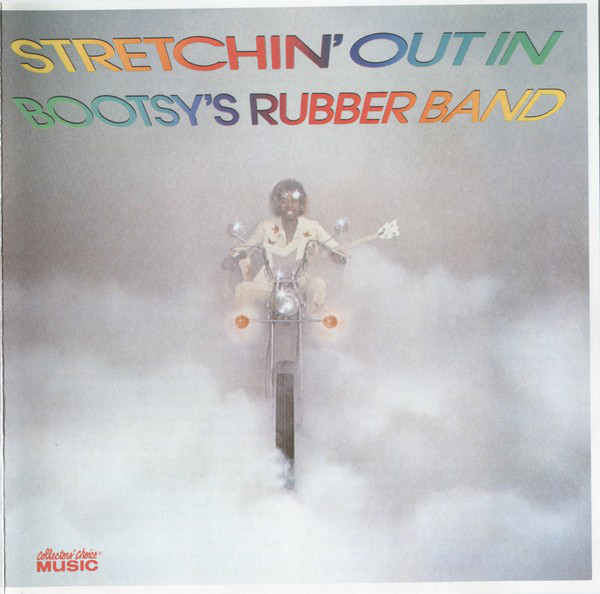 Bootsy's Rubber Band ?– Stretchin' Out In Bootsy's Rubber Band (1 CD)