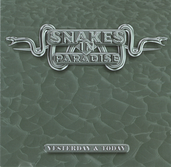 Snakes in Paradise: Yesterday & Today (1 CD)