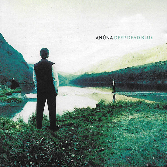 Michael McGlynn/John McGlynn/Bill Dowdall/Lloyd Byrne/Anuna: Deep Dead Blue (1 CD)
