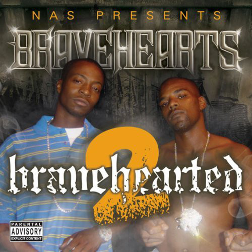 Bravehearts: Nas Presents Bravehearted 2 (1 CD)
