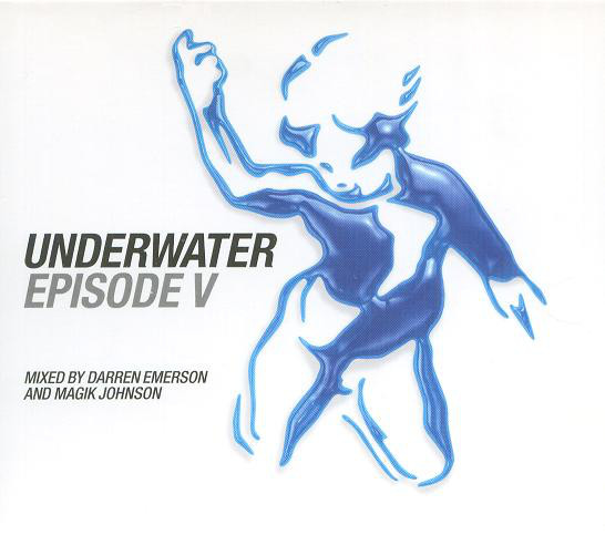 Darren Emerson & Magik Johnson ?– Underwater Episode V (2 CD)