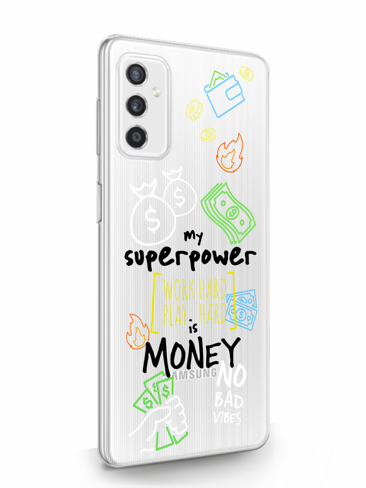 Чехол MustHaveCase для Samsung Galaxy M52 My Superpower is Money прозрачный